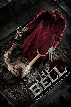 ‎The Bell: Panggilan Untuk Mati directed by Jay Sukmo • Film + cast ...