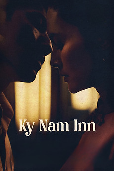 ‎Ky Nam Inn (2025) directed by Leon Lê • Film + cast • Letterboxd