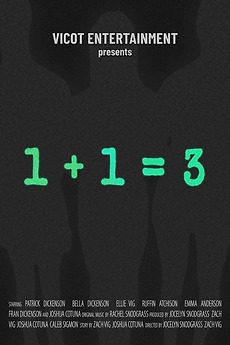 ‎One Plus One Equals Three (2022) directed by Jocelyn Snodgrass, Zach ...