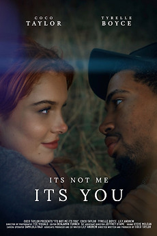 â žit S Not Me It S You Directed By Coco Taylor â Film Cast â Letterboxd