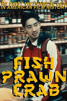 ‎Fish, Prawn, Crab (2025) directed by Chris Yen • Reviews, film + cast ...