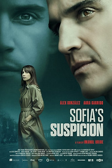 ‎Sofia's Suspicion (2025) directed by Imanol Uribe • Reviews, film ...