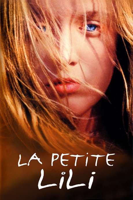 ‎Little Lili (2003) directed by Claude Miller • Reviews, film + cast ...