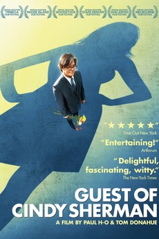 ‎Guest of Cindy Sherman (2008) directed by Tom Donahue, Paul Hasegawa ...