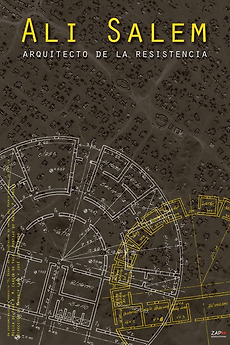 ‎Ali Salem, architect of resistance (2008) directed by José Luis Tirado ...