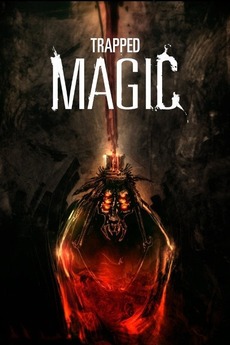 ‎Trapped Magic (2016) directed by Heather Aspinall • Film + cast ...