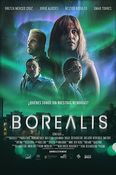 ‎Borealis (2025) directed by Heixan Robles • Reviews, film + cast ...