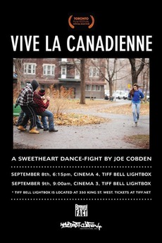 ‎Vive La Canadienne (2013) directed by Joe Cobden • Reviews, film ...