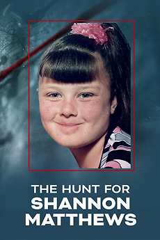 ‎The Hunt For Shannon Matthews (2025) directed by Ben Sheldon • Reviews ...