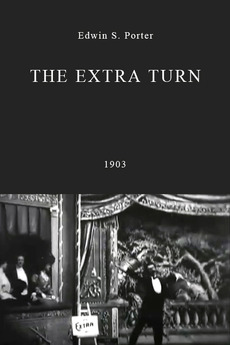 ‎The Extra Turn (1903) directed by Edwin S. Porter • Reviews, film ...