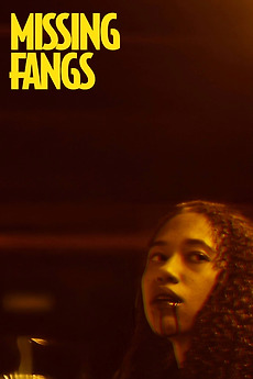 ‎Missing Fangs (2026) directed by Max Russell Pratts • Reviews, film ...