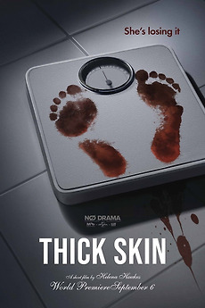 ‎Thick Skin (2025) directed by Helena Hawkes • Reviews, film + cast ...