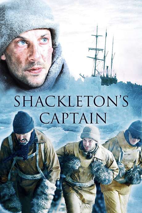‎Shackleton's Captain (2012) directed by Leanne Pooley • Reviews, film ...