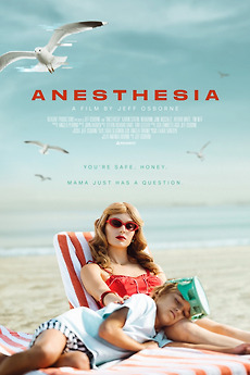 ‎Anesthesia directed by Jeff Osborne • Film + cast • Letterboxd