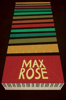 ‎Max Rose (2013) directed by Daniel Noah • Reviews, film + cast ...