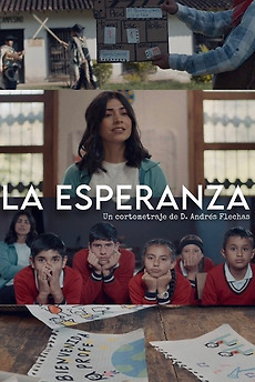 ‎La esperanza (2025) directed by David Andrés Flechas Leal • Film ...