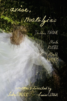 ‎arise, nostalgiac (2025) directed by Luke Opalack, Lucien Clough ...