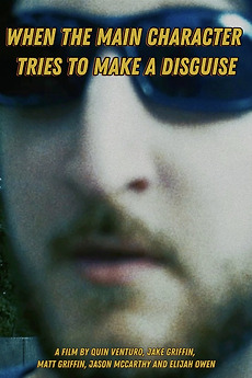 ‎When the main character tries to make a disguise (2025) directed by ...