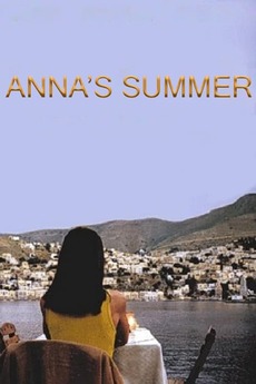 ‎Anna's Summer (2001) directed by Jeanine Meerapfel • Reviews, film ...