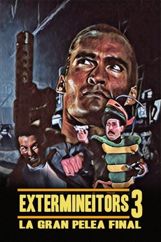 ‎Extermineitors III: The Final Fight (1991) directed by Carlos ...