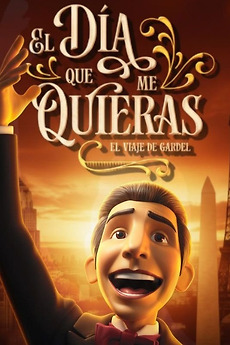 ‎The day you love me: The journey of Gardel (2025) directed by Matías ...