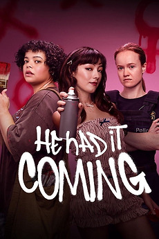 ‎He Had It Coming (2025) directed by Rachel House, Anne Renton ...