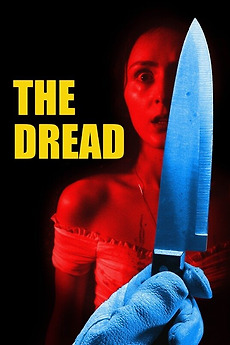 ‎The Dread directed by Kyle Van Dongen, Christopher Chiasson • Film ...