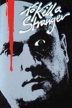 ‎To Kill a Stranger (1986) directed by Juan López Moctezuma • Reviews ...