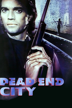 ‎Dead End City (1988) directed by Peter Yuval • Reviews, film + cast ...