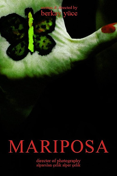 ‎Mariposa directed by Berkay Yüce • Film + cast • Letterboxd