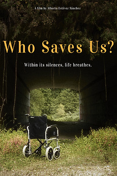 ‎Who Saves Us? (2025) directed by Alberto Estévez Sánchez • Film + cast ...