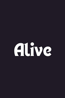 ‎Alive (2019) • Film + cast • Letterboxd