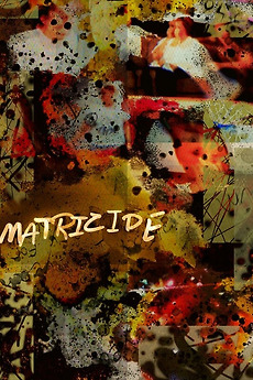 ‎Matricide (2025) directed by Evan Gareth Hoffman • Reviews, film ...