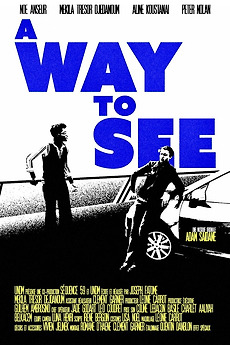 ‎A Way To See (2025) directed by Joseph Fatome • Reviews, film + cast ...