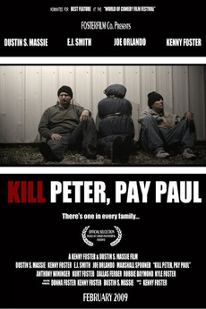 ‎Kill Peter, Pay Paul (2009) • Film + cast • Letterboxd