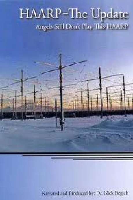 ‎HAARP The Update: Angels Still Don't Play This HAARP (2006) directed ...