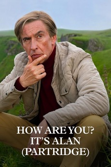 ‎How Are You? It's Alan (Partridge) (2025) directed by Neil Gibbons ...