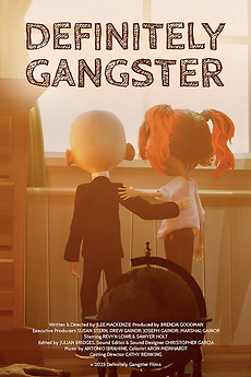 ‎Definitely Gangster (2025) directed by Jeremy Lee MacKenzie • Reviews ...