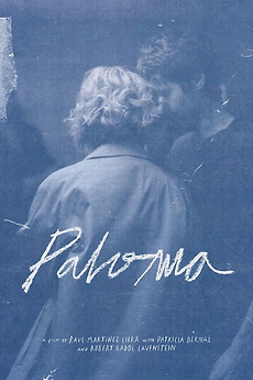 ‎Paloma directed by Raul Martinez Liera • Film + cast • Letterboxd