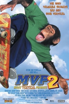 ‎MVP 2: Most Vertical Primate (2001) directed by Robert Vince • Reviews ...