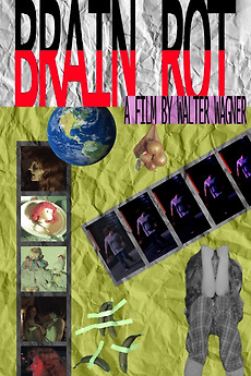 ‎Brain Rot (2025) directed by Walter Wagner • Reviews, film + cast ...