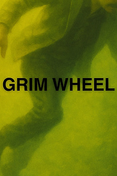 ‎Grim Wheel (2025) directed by Kuzey Ölgün • Film + cast • Letterboxd