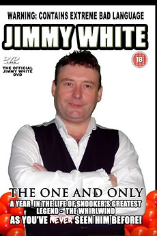 ‎Jimmy White - The One & Only (2008) directed by Liam Galvin • Reviews ...