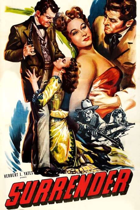 ‎Surrender (1950) directed by Allan Dwan • Reviews, film + cast ...
