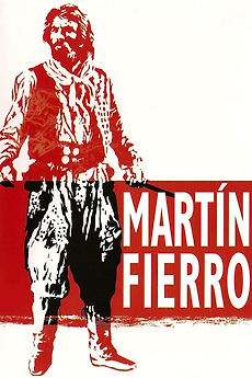 ‎Martín Fierro (1968) directed by Leopoldo Torre Nilsson • Reviews ...