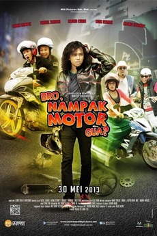 ‎Bro, Nampak Motor Gua? (2013) directed by Razif Ajiboy Rashid • Reviews, film + cast • Letterboxd