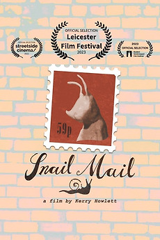 ‎Snail Mail (2021) directed by Kerry Howlett • Reviews, film + cast ...