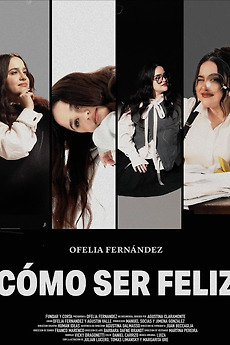‎How to Be Happy (2025) directed by Agustina Claramonte • Reviews, film + cast • Letterboxd