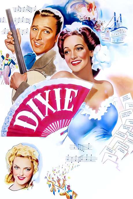 ‎Dixie (1943) directed by A. Edward Sutherland • Reviews, film + cast ...