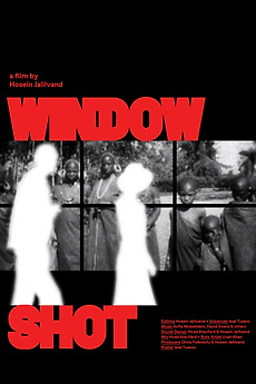 ‎Window Shot (2025) directed by Hosein Jalilvand • Reviews, film + cast ...